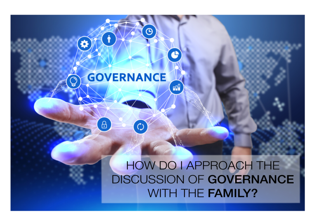 How do I approach the discussion of governance with the family ...