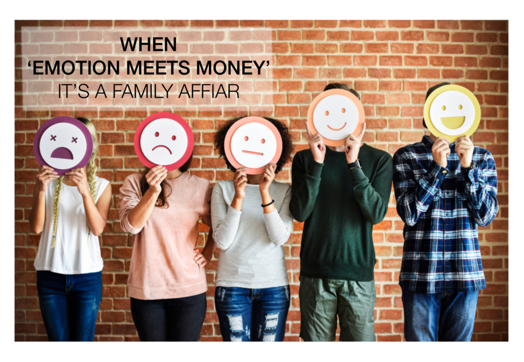 When ‘emotion meets money’ – it’s a family affair - Family Office Doctor